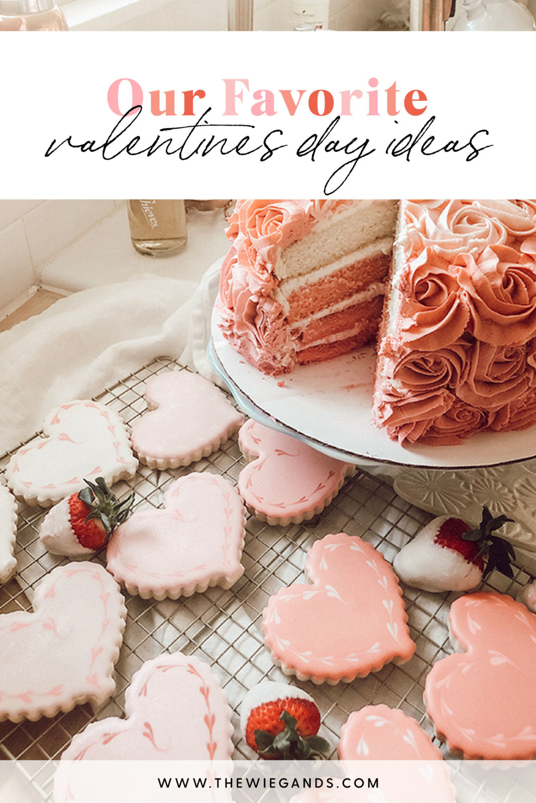 Valentines Day Favorites - Casey Wiegand of The Wiegands